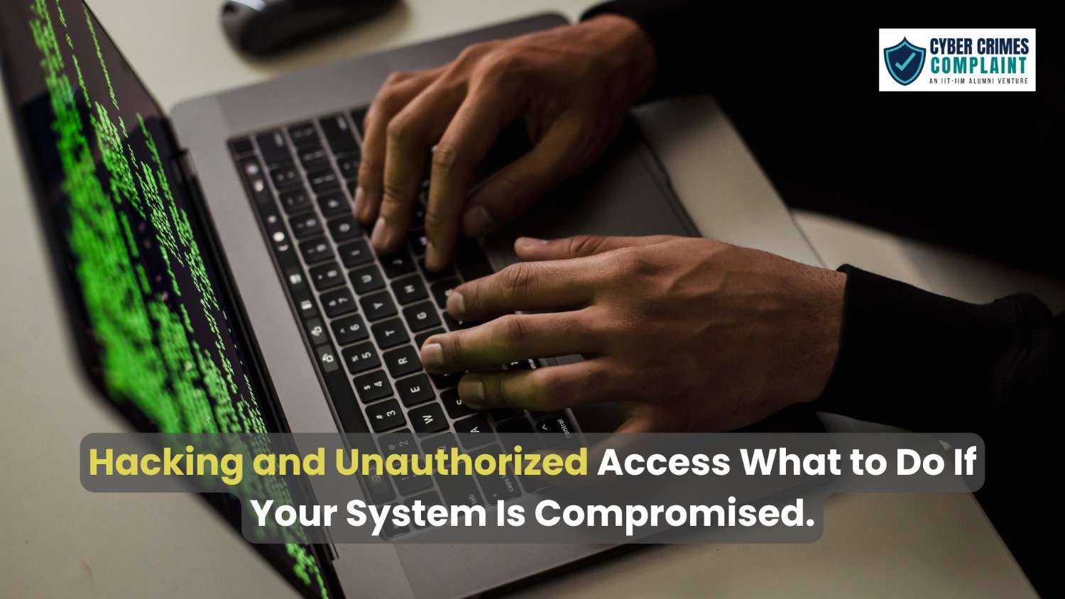 Hacking and Unauthorized Access: What to Do If Your System Is ...