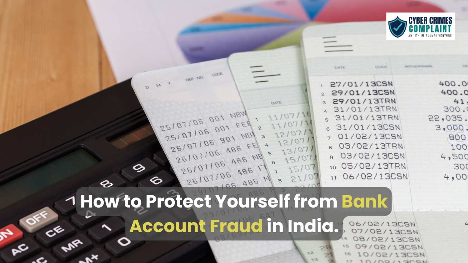 How to protect yourself from Bank Account Fraud in India — CyberComplaints